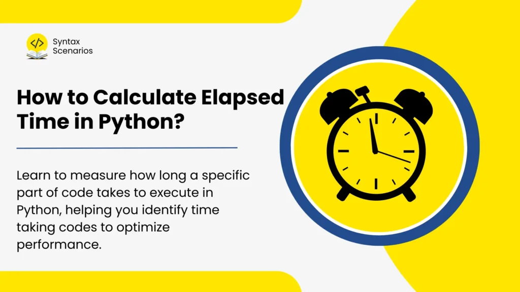 How To Print Elapsed Time In Python Syntax Scenarios How To Print Elapsed Time In Python Syntax Scenarios